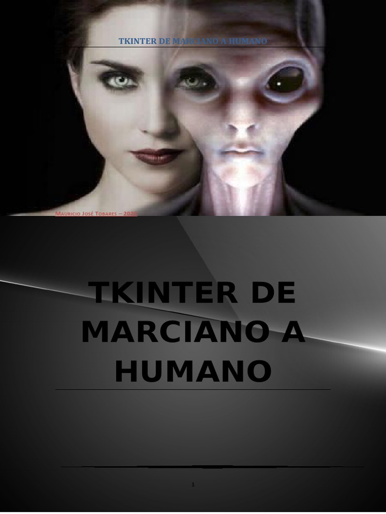 TkInter - de Marciano A Humano - Sección 1 - Generador de Interfaz Gráfica de Usuario ...