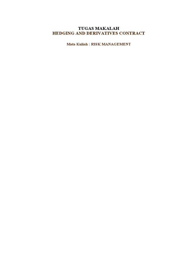 Makalah Hedging and Derivatives Contract | PDF | Pengelolaan Keuangan ...