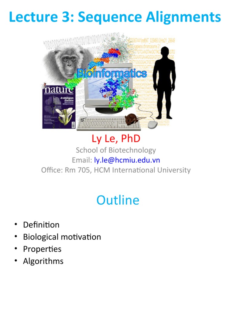 Lecture 3: Sequence Alignments: Ly Le, PHD | PDF | Sequence Alignment | Dna Sequencing