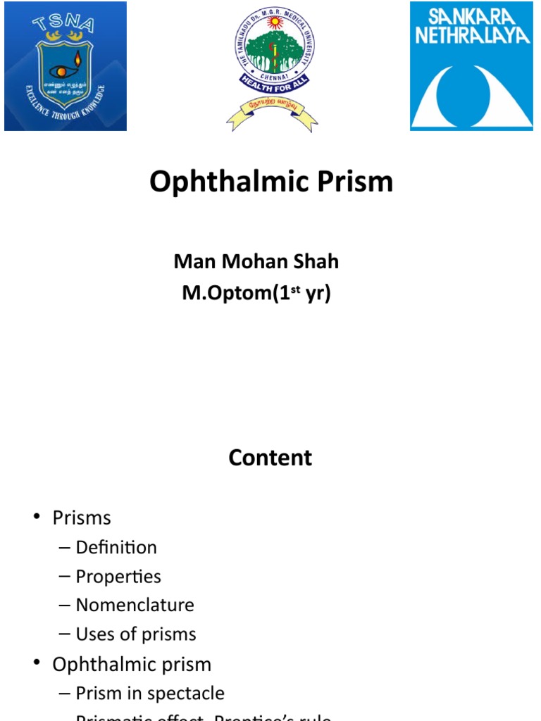 Ophthalmic Prism: Man Mohan Shah M.Optom (1 Yr) | PDF | Prism | Refraction