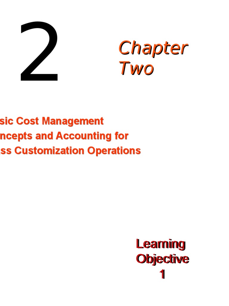 Basic Cost Management Concepts and Accounting For Mass Customization ...