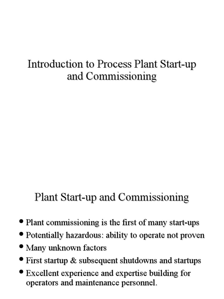 A Comprehensive Guide to Process Plant Start-up and Commissioning | PDF ...