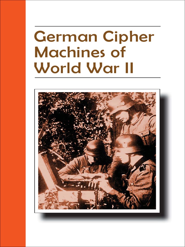 German Cipher Machines of World War II | PDF | Cipher | Secure ...