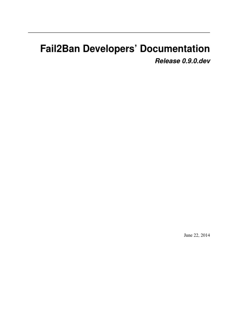 Fail2Ban Developers' Documentation: Release 0.9.0.dev | PDF | Regular Expression | Software ...