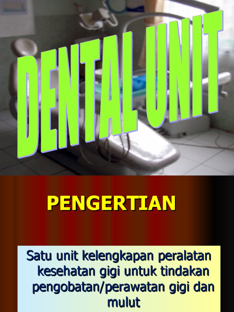 Panduan Lengkap Dental Unit dan Fungsinya | PDF