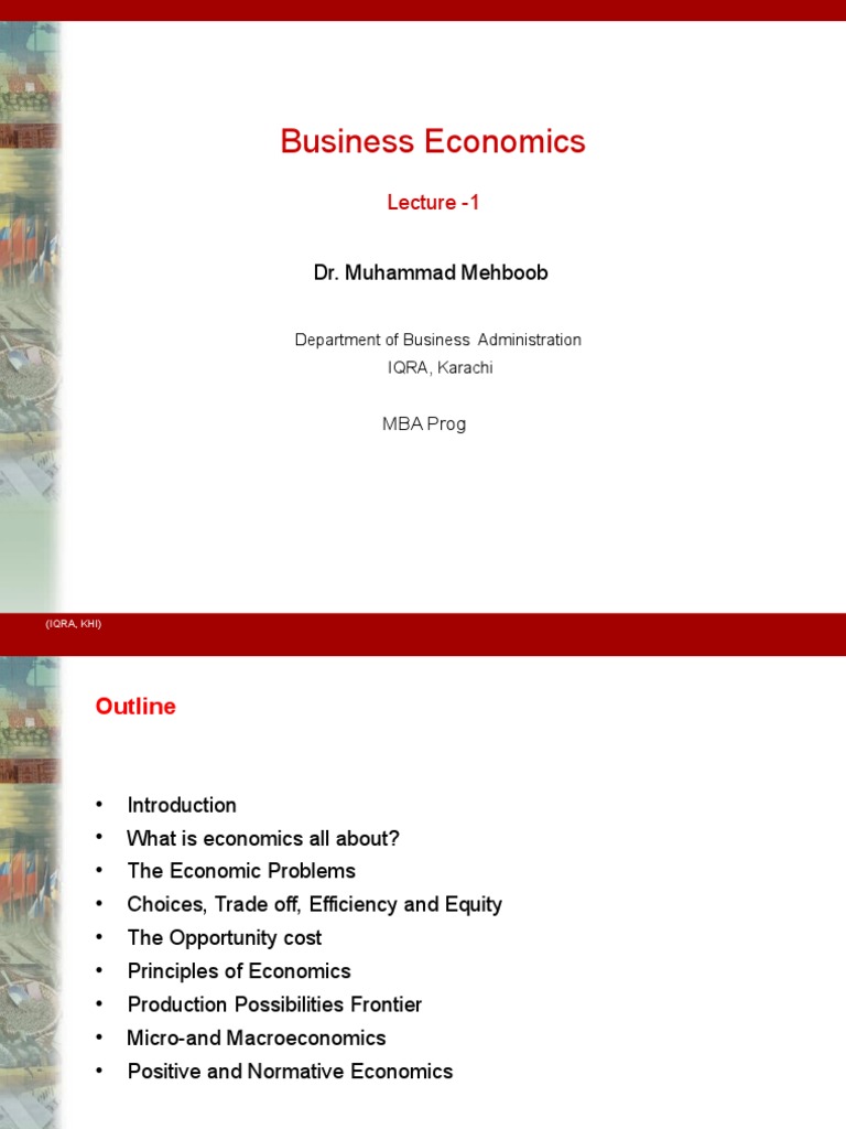 Business Economics: Lecture - 1 | PDF | Trade Off | Economics