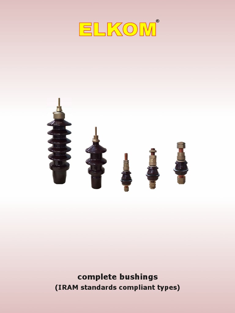 IRAM Bushings Elkom PDF | PDF | Insulator (Electricity) | Nut (Hardware)