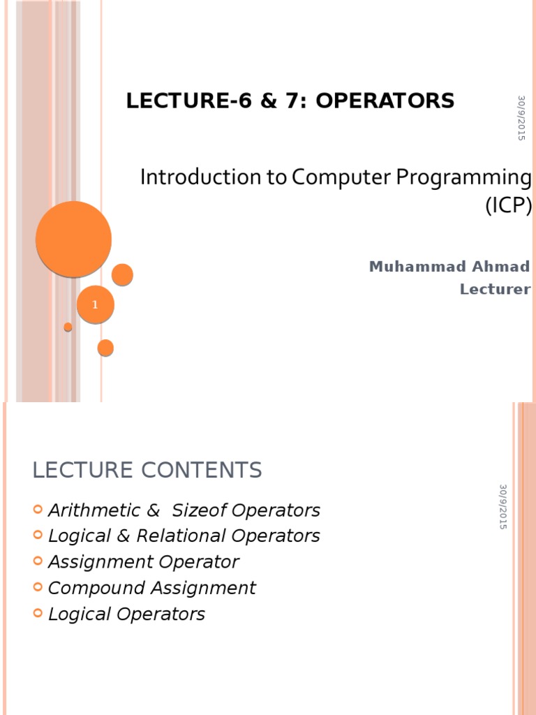 Introduction To Computer Programming Icp Lecture 6 And 7 Operators Pdf Notation Logic