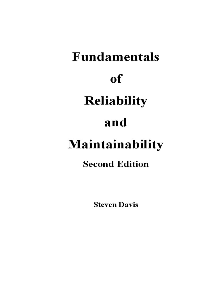 Davis S. - Fundamentals of Reliability and Maintainability | PDF | Reliability Engineering ...