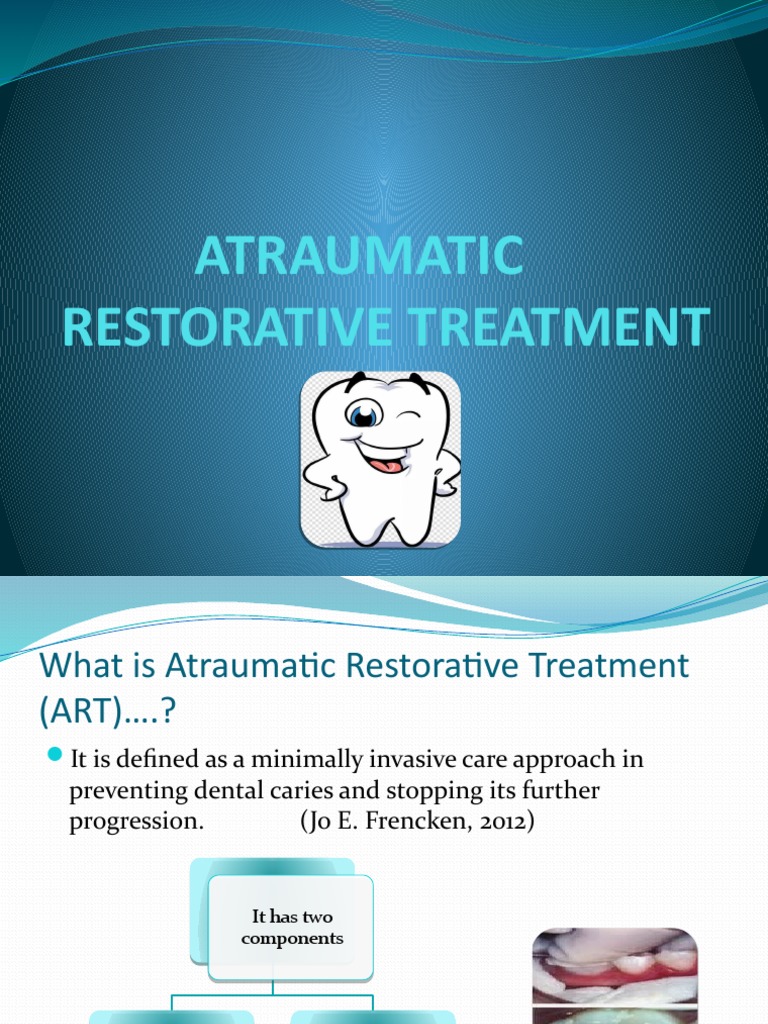Atraumatic Restorative Treatment | PDF | Dentistry | Mouth