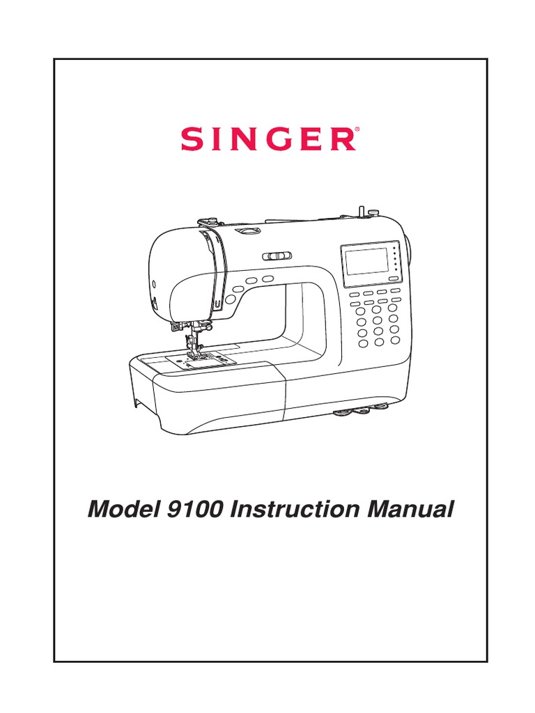 Singer 9100 Safety Instructions Manual | PDF | Sewing Machine | Sewing