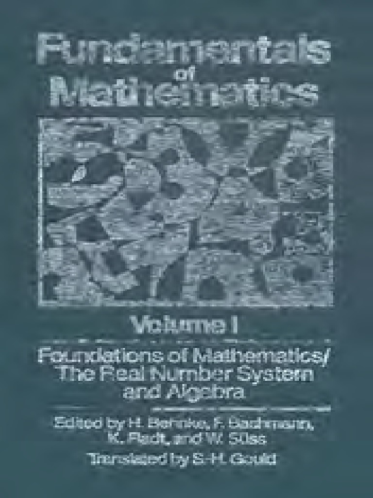 Fundamentals of Mathematics, Vol. 1 - Foundations of Mathematics - The ...
