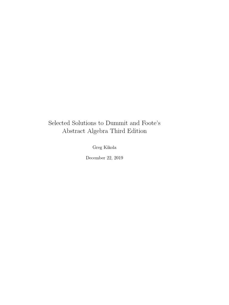 Selected Solutions To Dummit and Foote's Abstract Algebra Third Edition ...