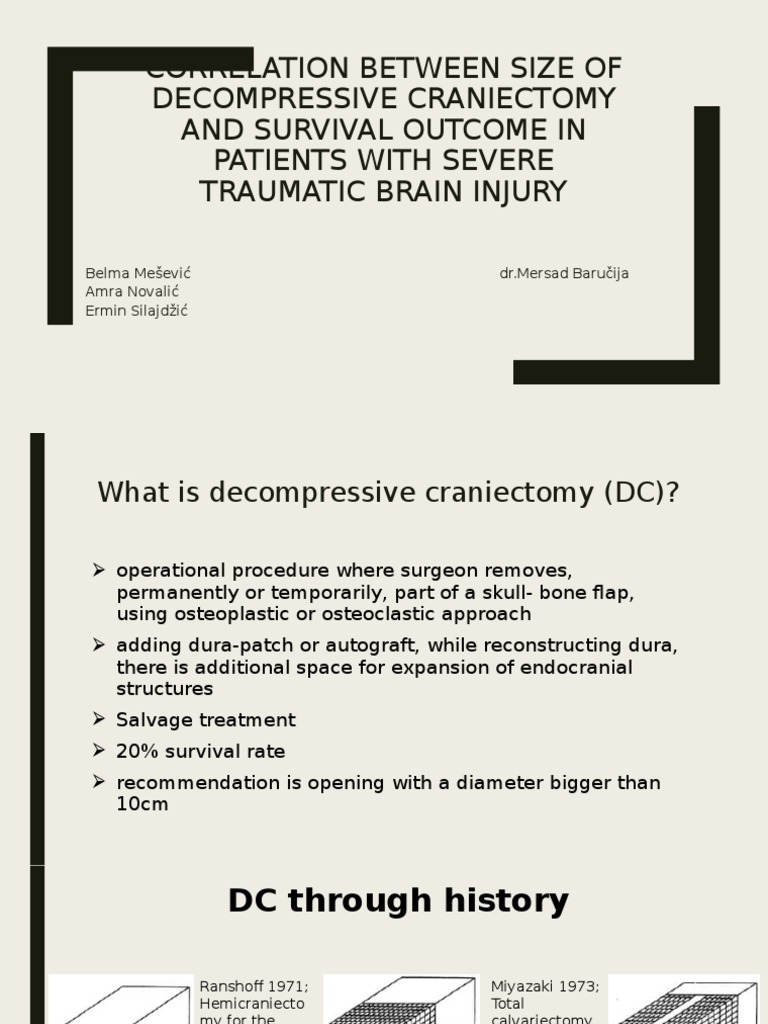 Correlation Between Size of Decompressive Craniectomy and Survival ...