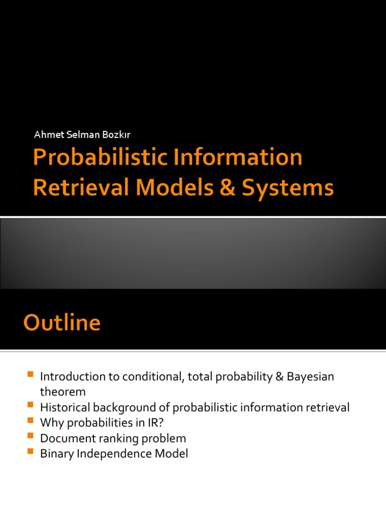 Probabilistic Models for Information Retrieval: Estimating Relevance Using Bayes' Theorem and ...