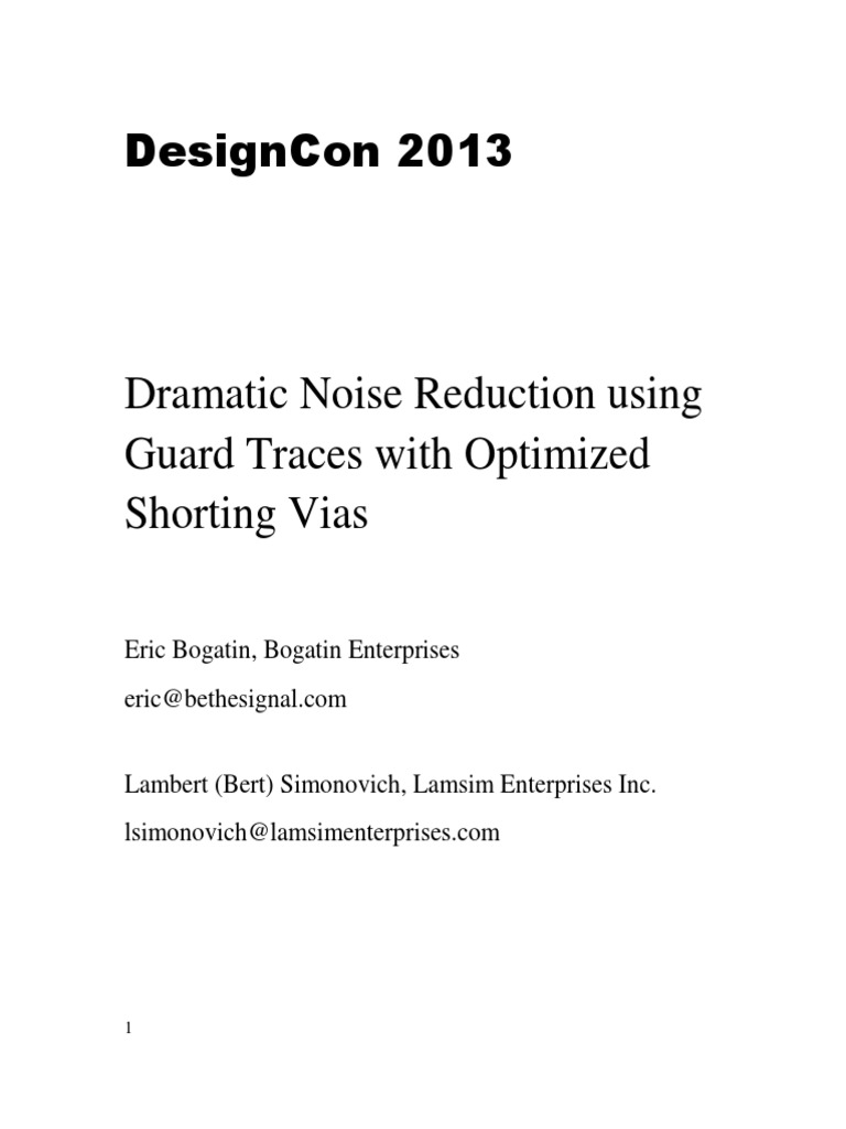 Designcon2013 Dramatic Noise Reduction Using Guard Traces With ...