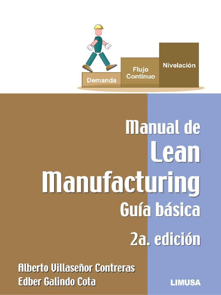 Manual de Lean Manufacturing, Guia Basica (2da Ed) - Alberto Villaseñor ...