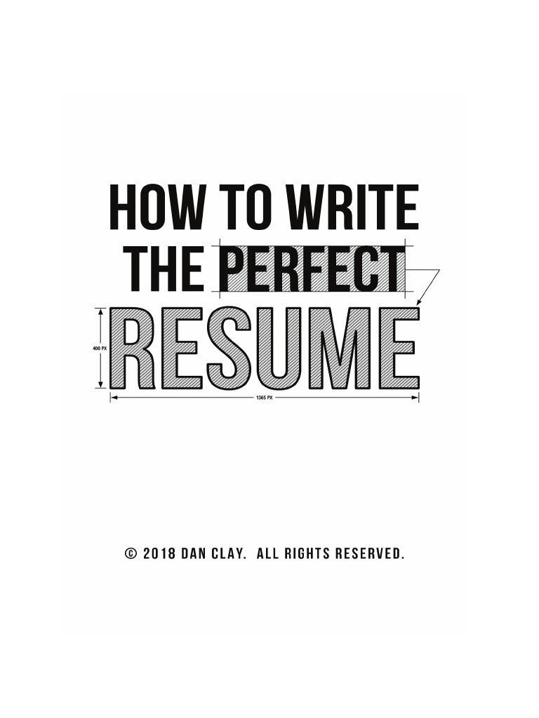 Dan Clay - How To Write The Perfect Resume - Stand Out, Land Interviews ...