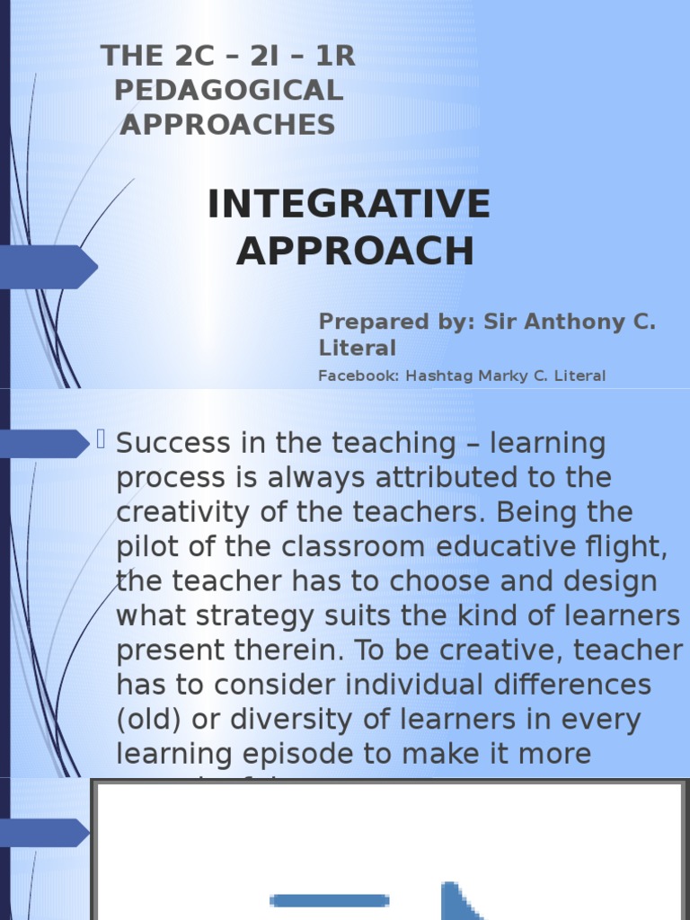 The 2C - 2I - 1R Pedagogical Approaches: Integrative Approach | PDF ...