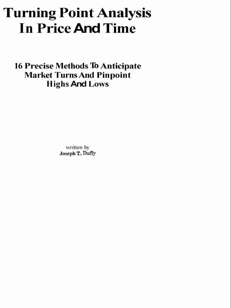 Joseph T Duffy - Turning Point Analysis in Price and Time - 16 Precise ...