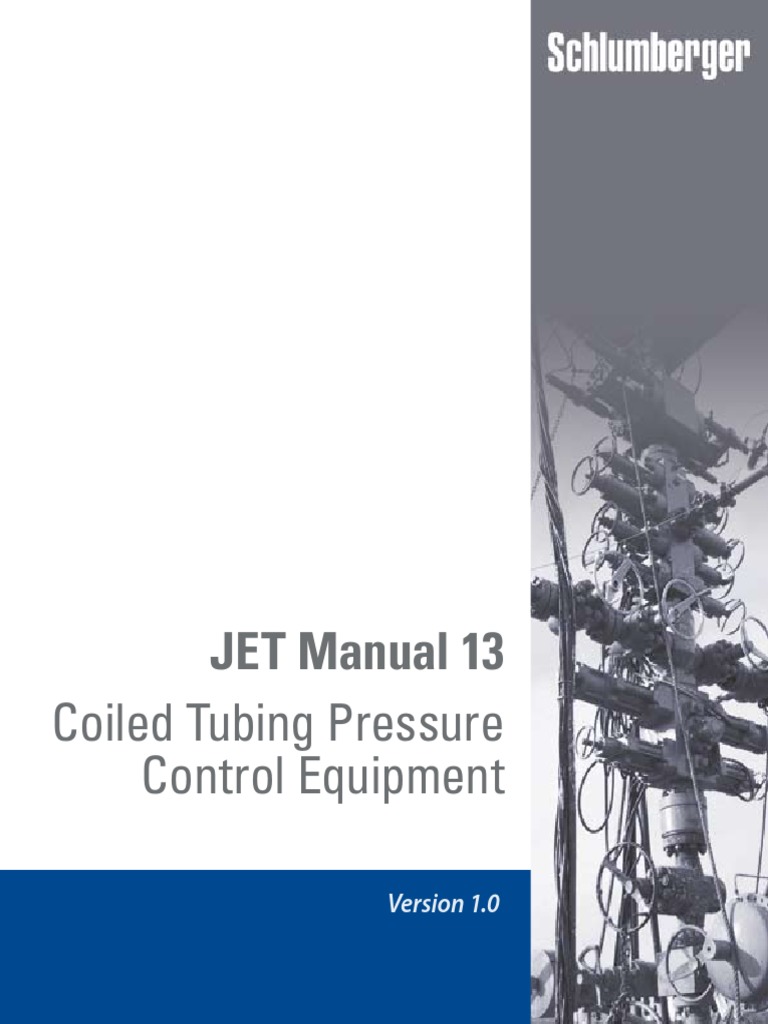 JET Manual 13: Coiled Tubing Pressure Control Equipment | PDF | Pump ...