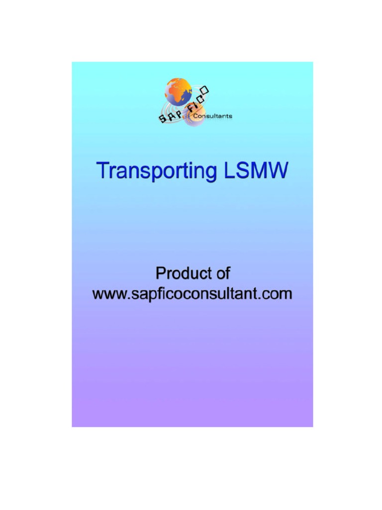 LSMW Transfer Guide for SAP Users | PDF | Computing | Software