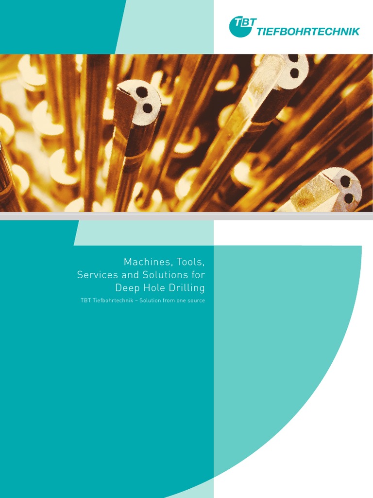Machines, Tools, Services and Solutions for Deep Hole Drilling: An ...