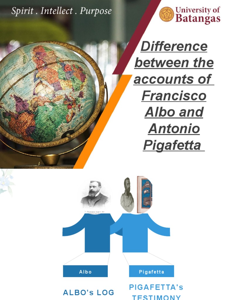 Difference between the accounts of Francisco Albo and Antonio Pigafetta ...