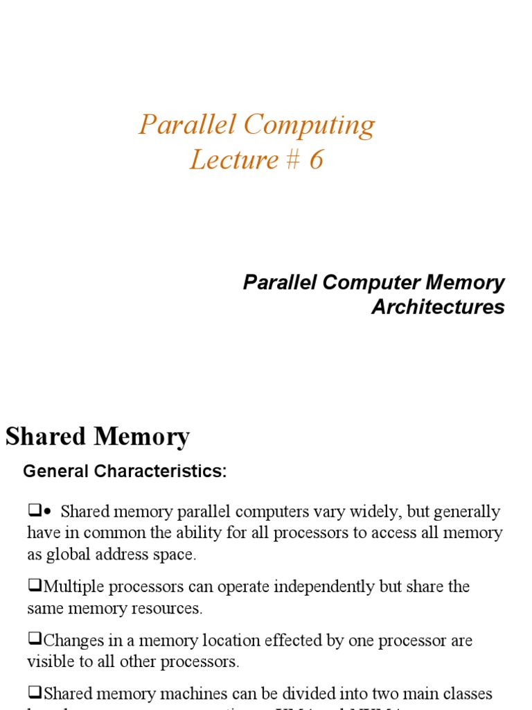 Parallel Computing Lecture # 6: Parallel Computer Memory Architectures | Download Free PDF ...