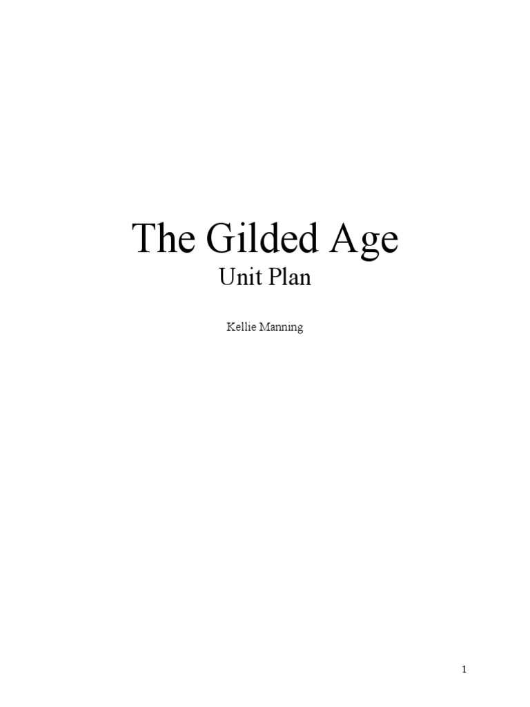 Gilded Age Unit Plan - GR 4 | PDF | Teachers | Question