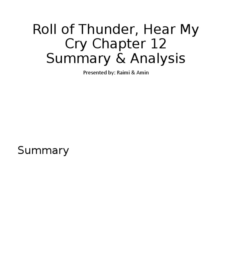 Roll of Thunder, Hear My Cry Chapter 12 Summary & Analysis: Presented ...