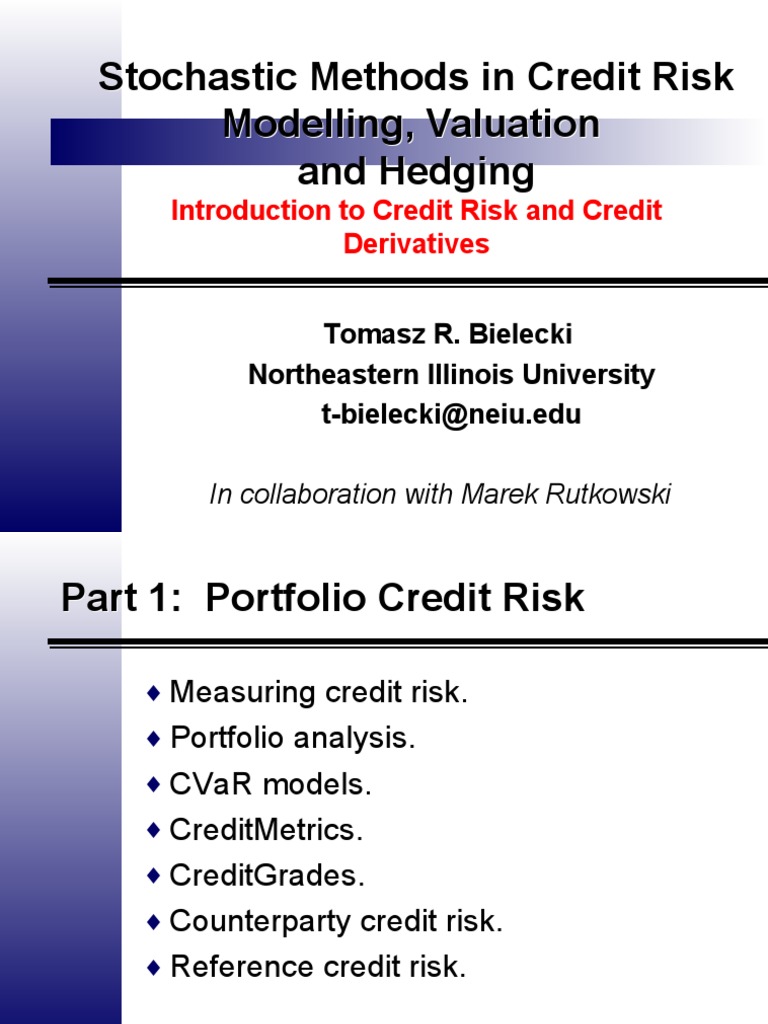 Stochastic Methods in Credit Risk Modelling, Valuation and Hedging ...