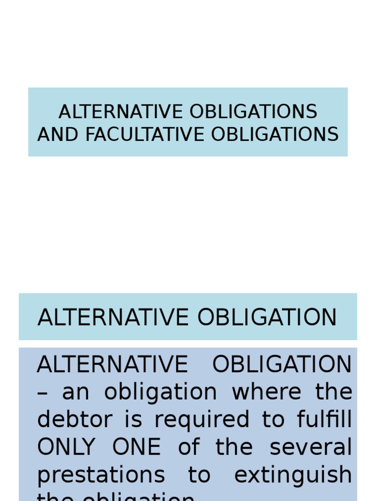 Alternative vs. Facultative Obligations | PDF | Debtor | Indemnity