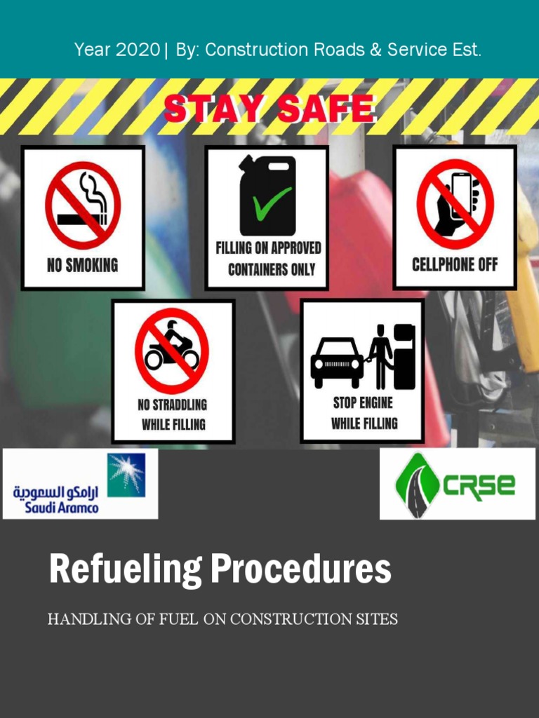Refueling Procedures: Year 2020 - By: Construction Roads & Service Est ...