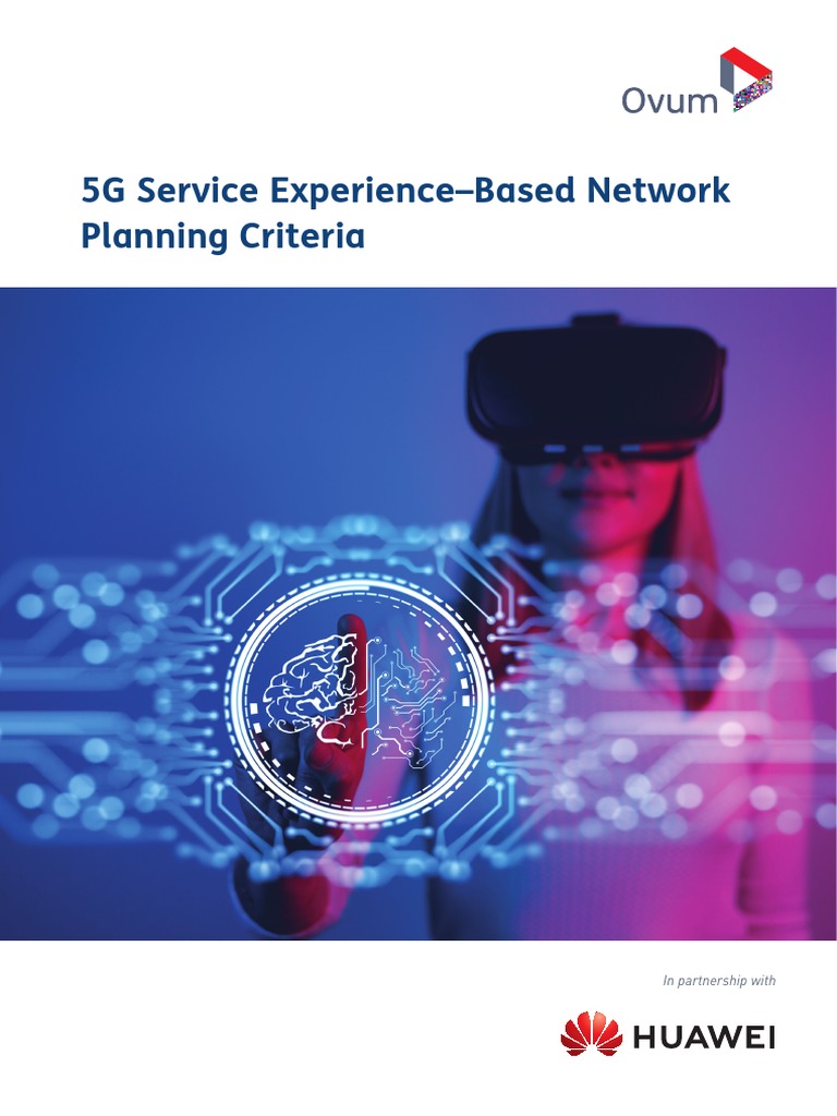 5G Service Experience-Based Network Planning Criteria: in Partnership ...
