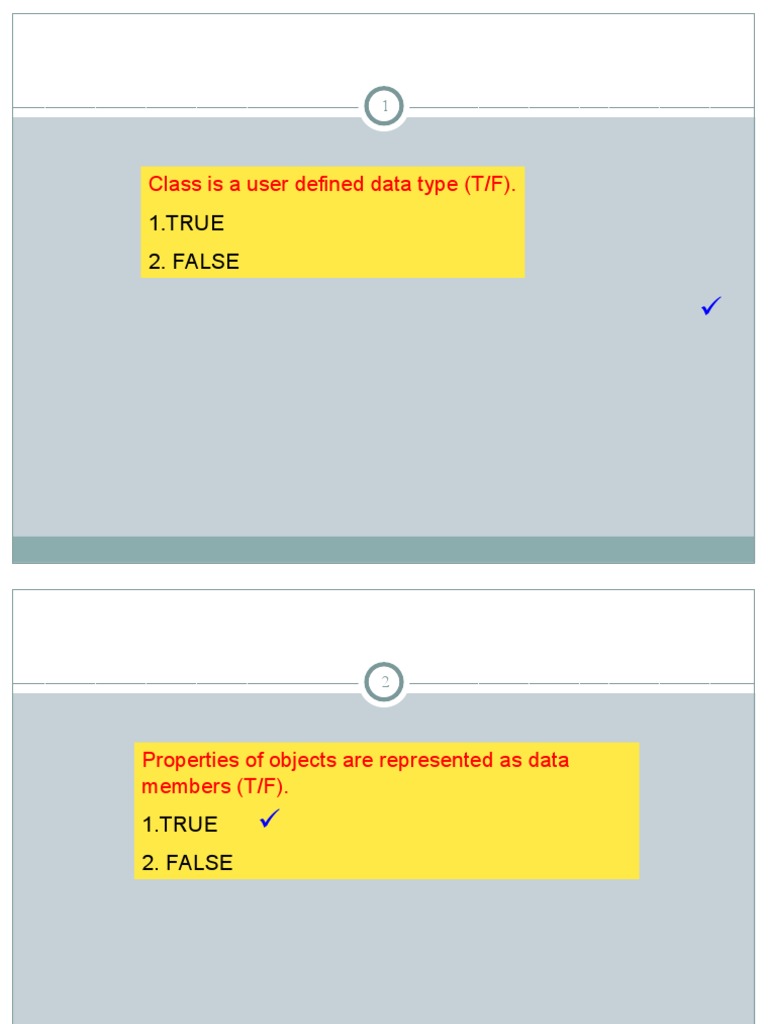 Class Is A User Defined Data Type (T/F) .: 1.TRUE 2. False | PDF