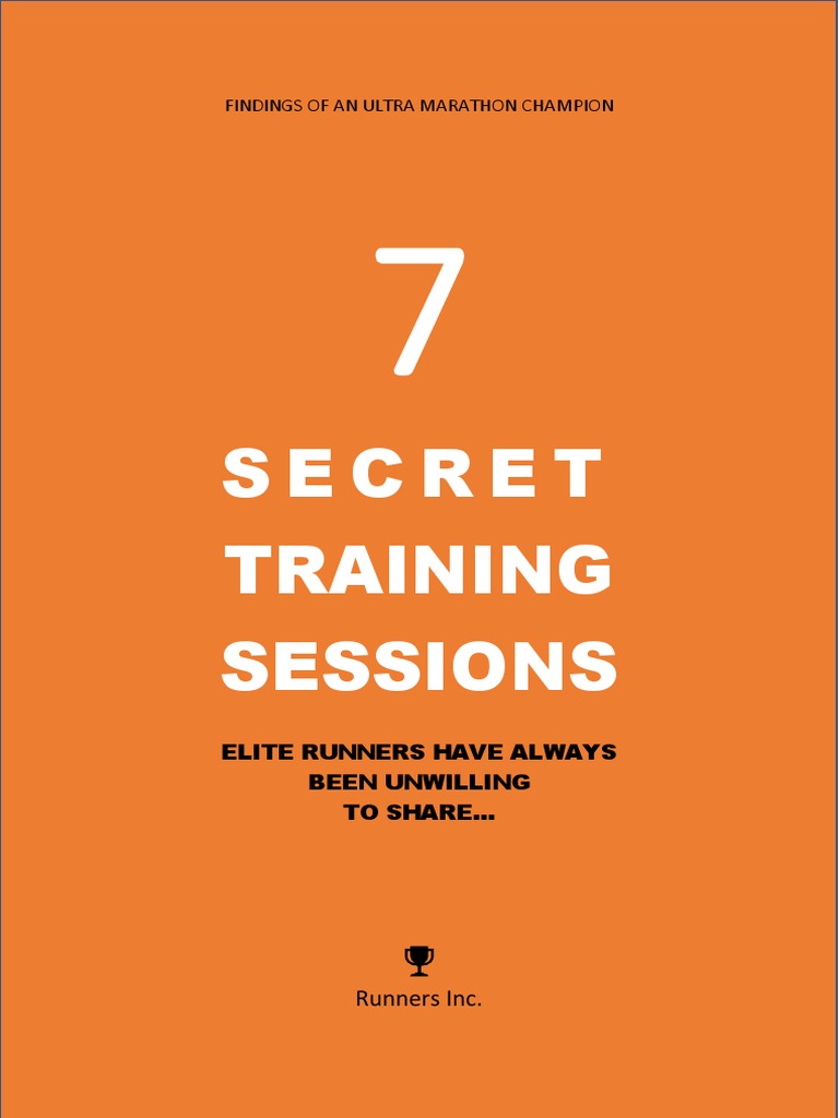 7 Secret Training Sessions for Runners | PDF | Running | Sports