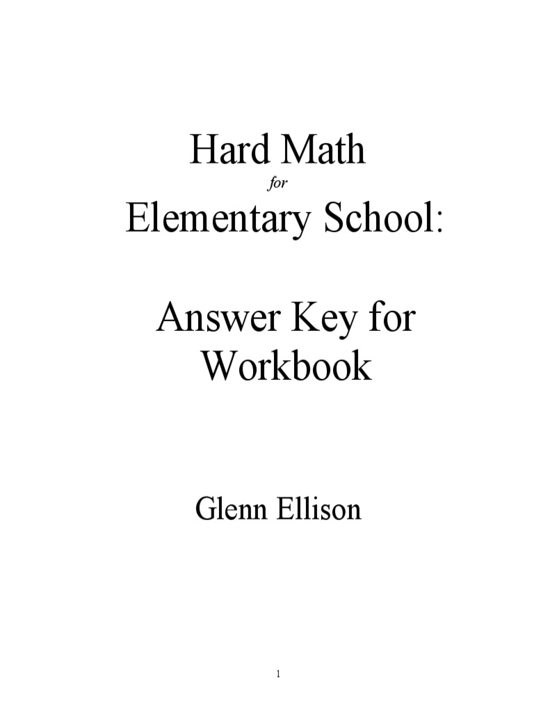 Hard Math Elementary School: Answer Key For Workbook: Glenn Ellison ...
