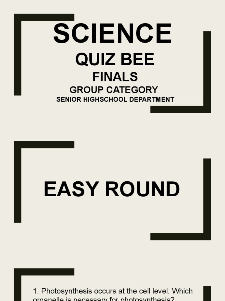 Science Quiz Bee SHS Group | PDF | Cell (Biology) | Photosynthesis