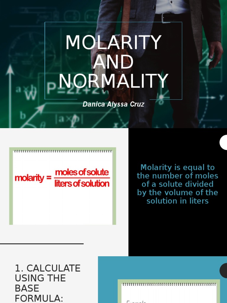Molarity AND Normality: Danica Alyssa Cruz | PDF | Molar Concentration ...