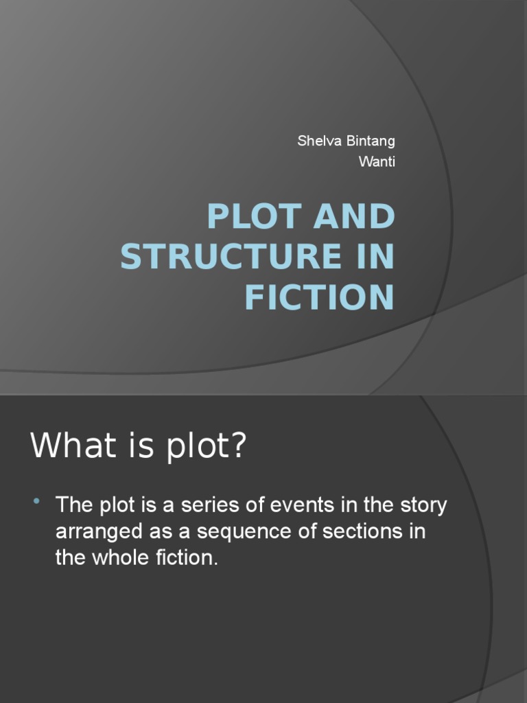 Plot and Structure in Fiction Slide Show | PDF