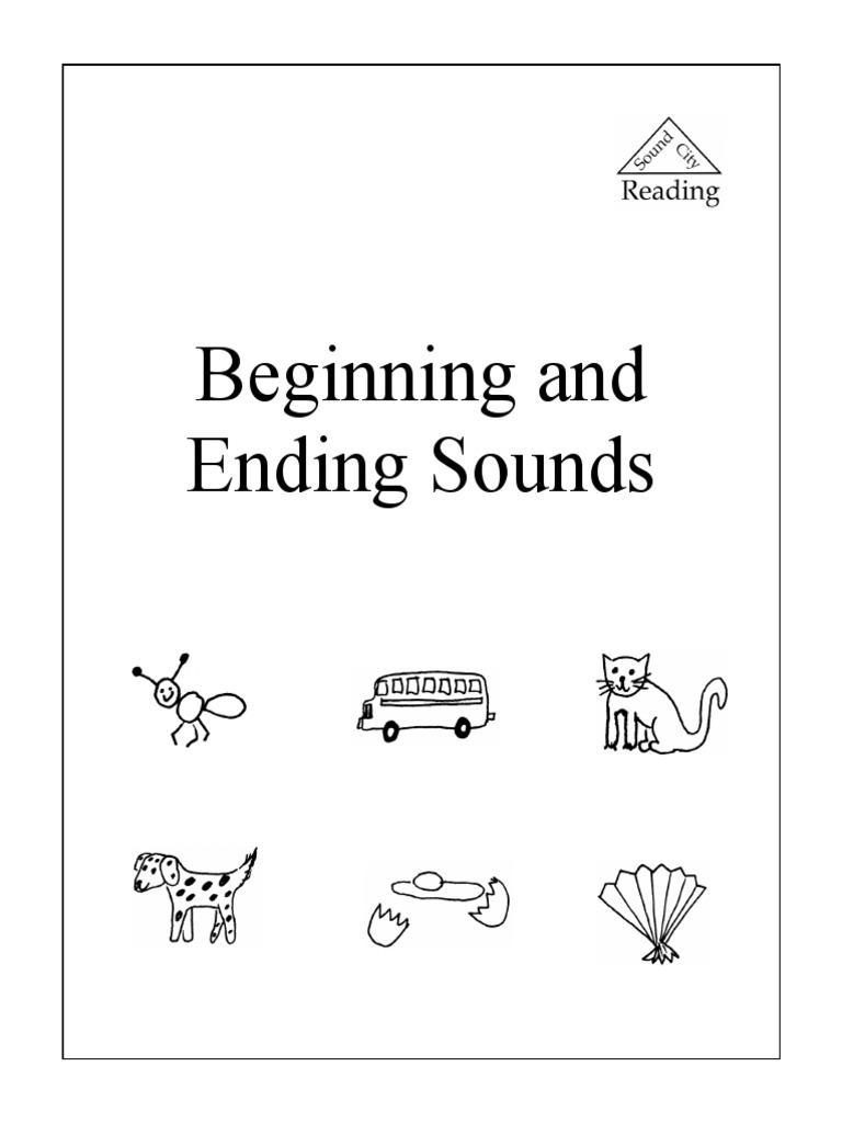 Beginning and Ending Sounds Workbook - Sound City Reading PDF | PDF ...
