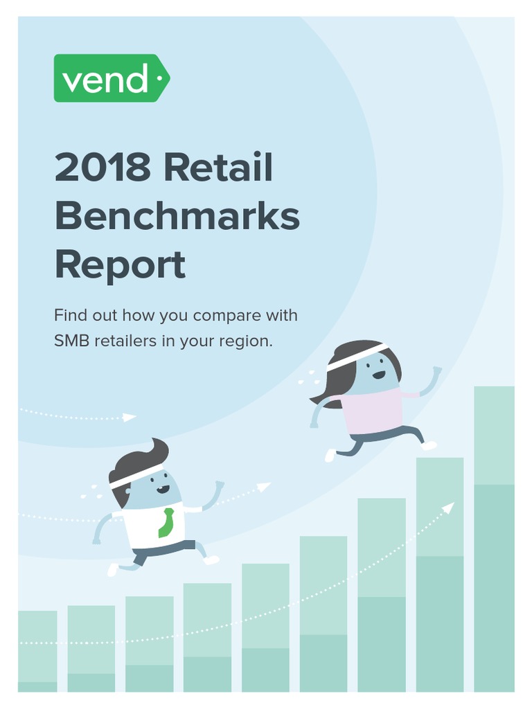 Vend 2018 Retail Benchmarks Guide | PDF | Retail | Point Of Sale