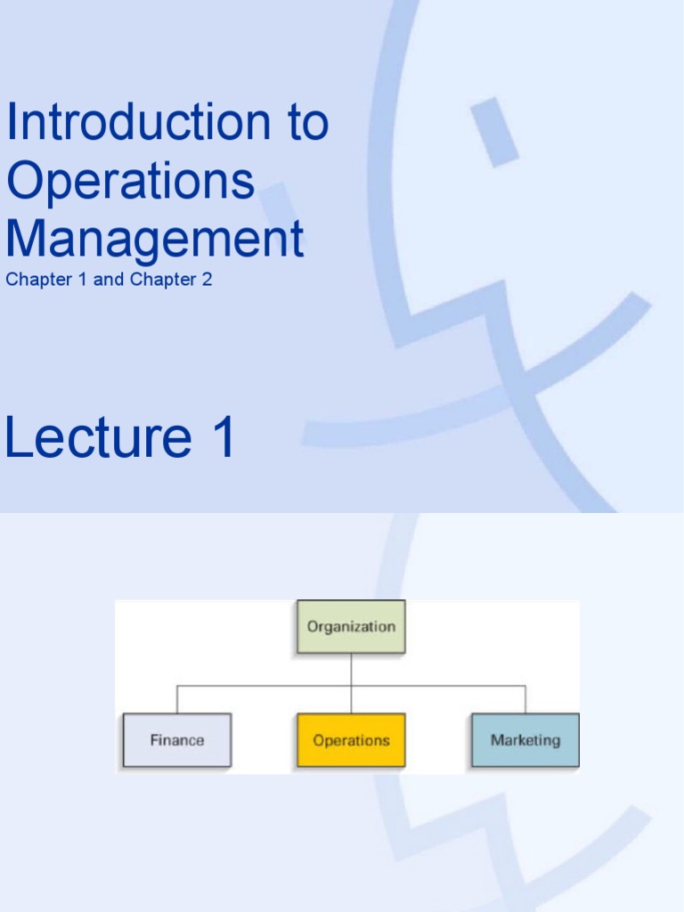 Introduction To Operations Management: Chapter 1 and Chapter 2 | PDF ...