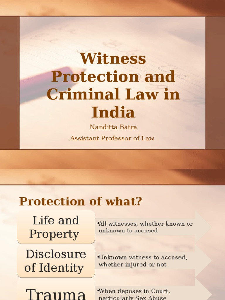 Witness Protection and Criminal Law in India: Nanditta Batra Assistant ...