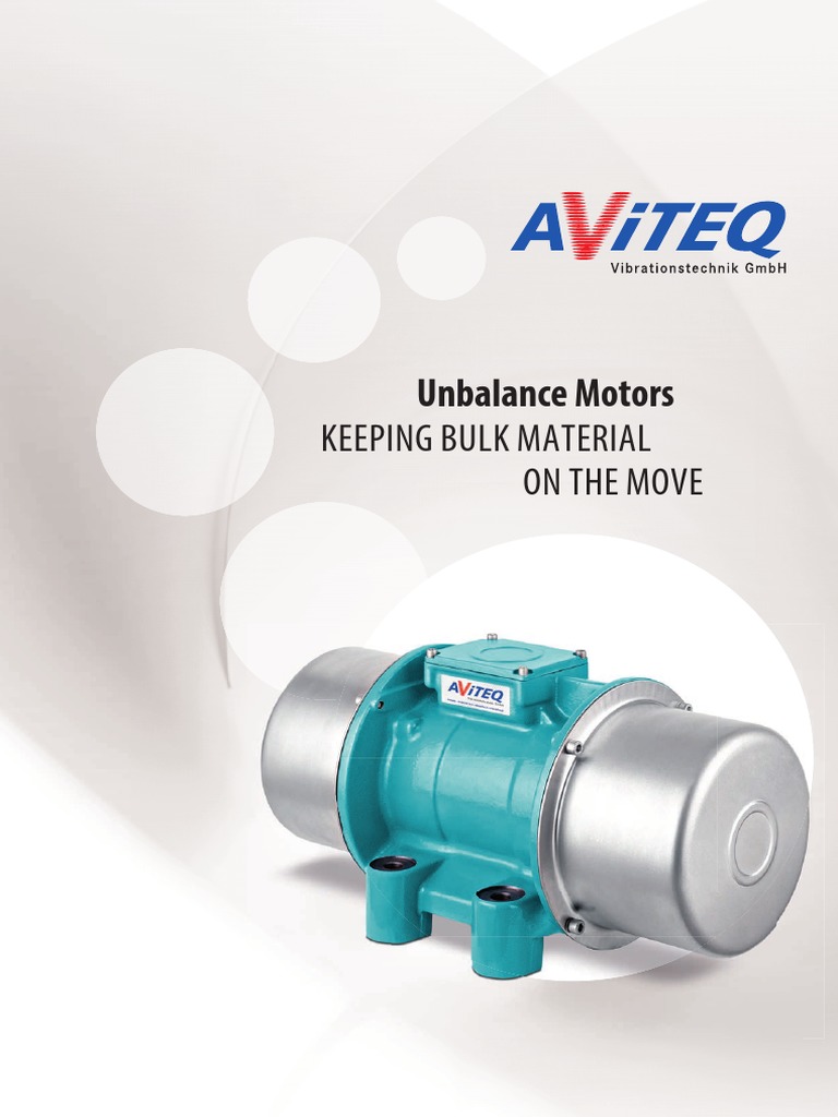 Unbalance Motors: Keeping Bulk Material On The Move | PDF | Electric ...
