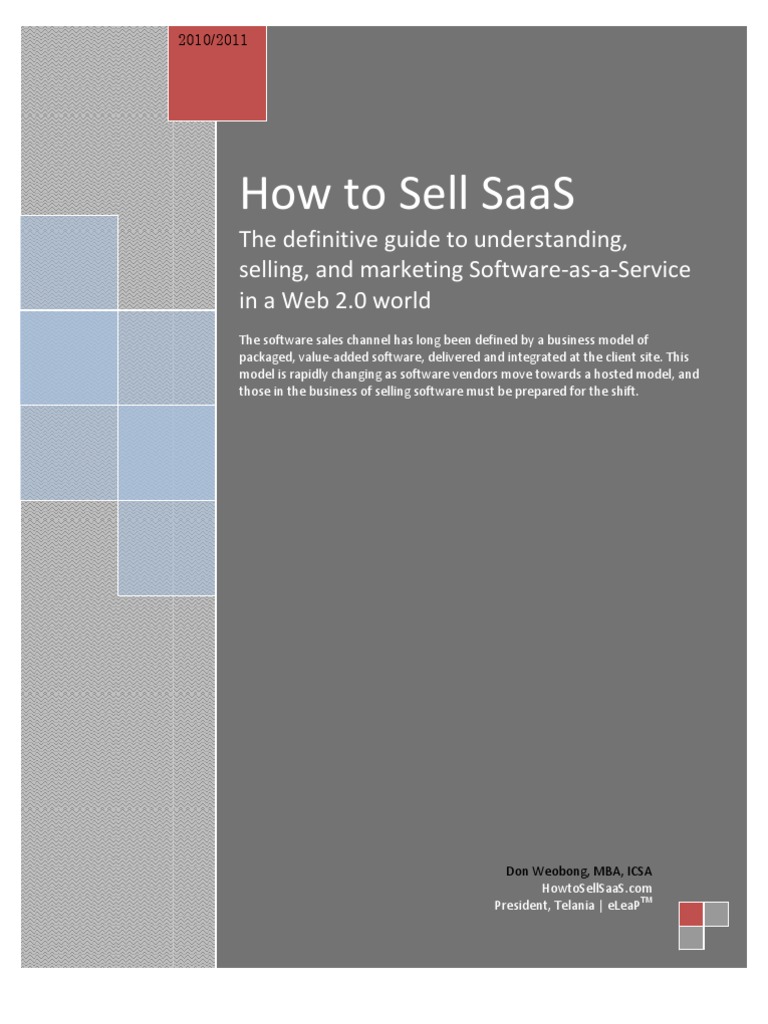 How To Sell Saas: The Definitive Guide To Understanding, Selling, and ...