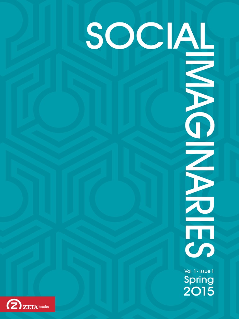 (Vol. 1 No. 1) Adam Suzi - Social Imaginaries (Journal) (2015) | PDF ...