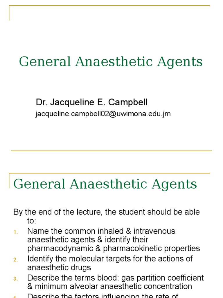 General Anaesthetic Agents: Dr. Jacqueline E. Campbell | PDF ...