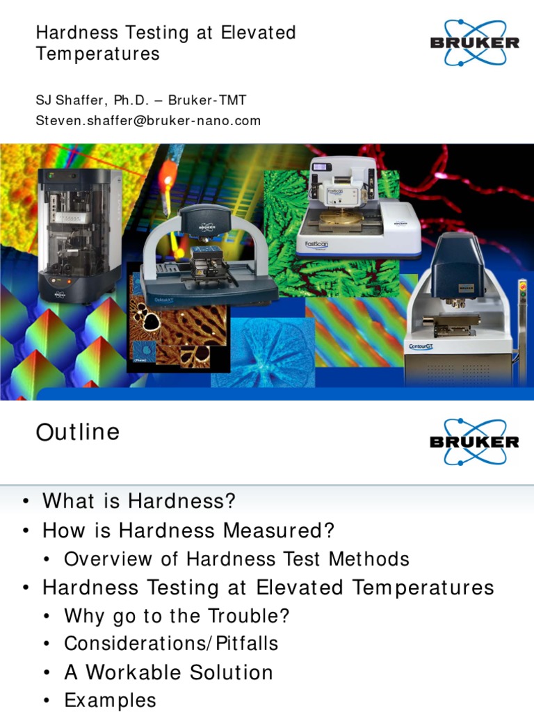 Hardness Testing at Elevated Temperatures: SJ Shaffer, Ph.D. - Bruker ...
